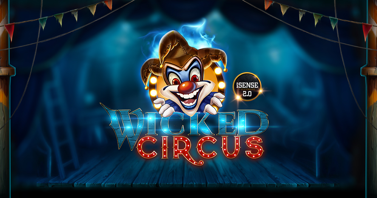 Wicked Circus Slot Review | Casino Highlights